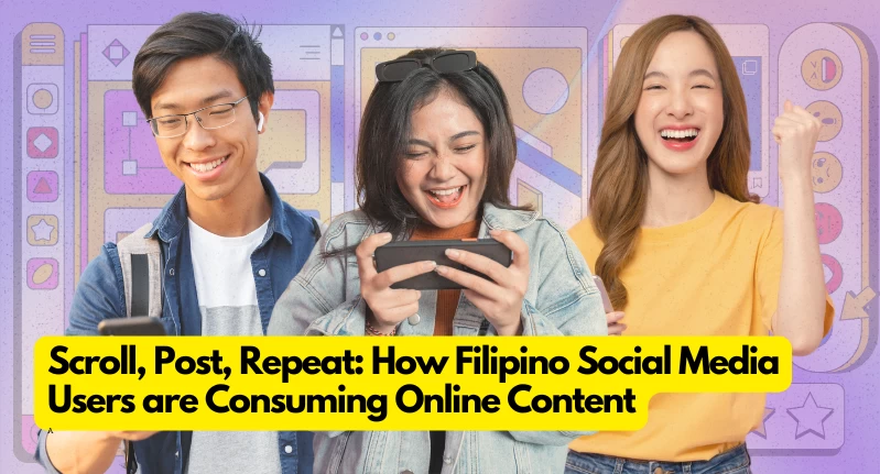 Scroll, Post, Repeat: How Filipino Social Media Users are Consuming ...